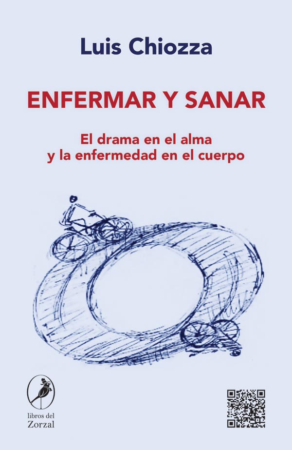 Enfermar y sanar - El drama en el alma y la enfermedad en el cuerpo ...